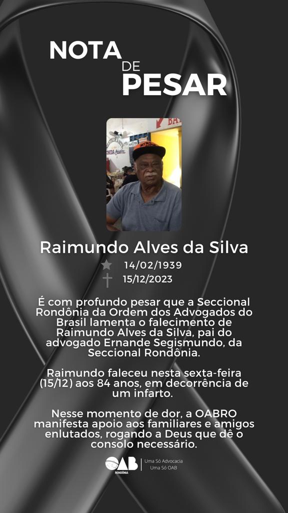 Nota de pesar - Raimundo Alves da Silva, pai de advogado - OAB Rondônia