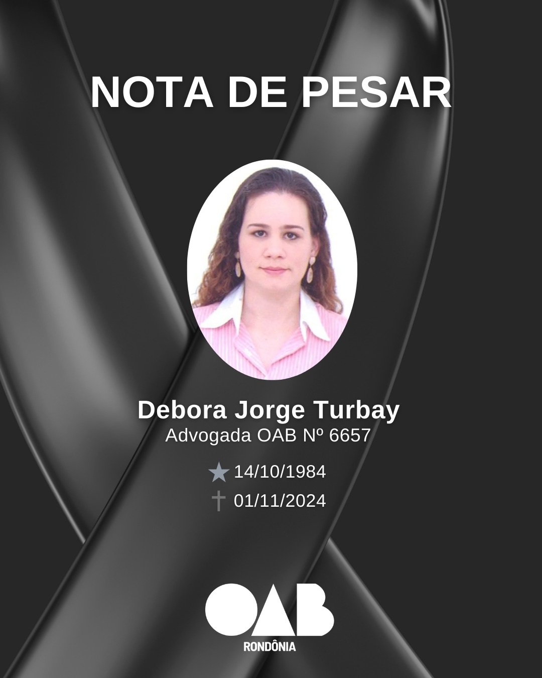 Nota de Pesar - advogada Débora Jorge Turbay - OAB Rondônia